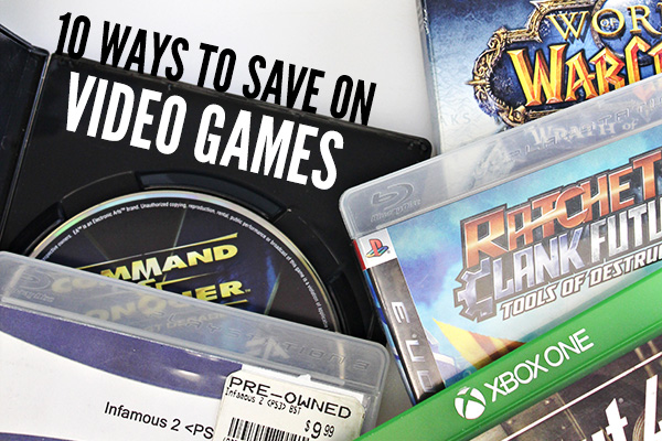 10+ Ways To Save On Video Games - Comic Con Family